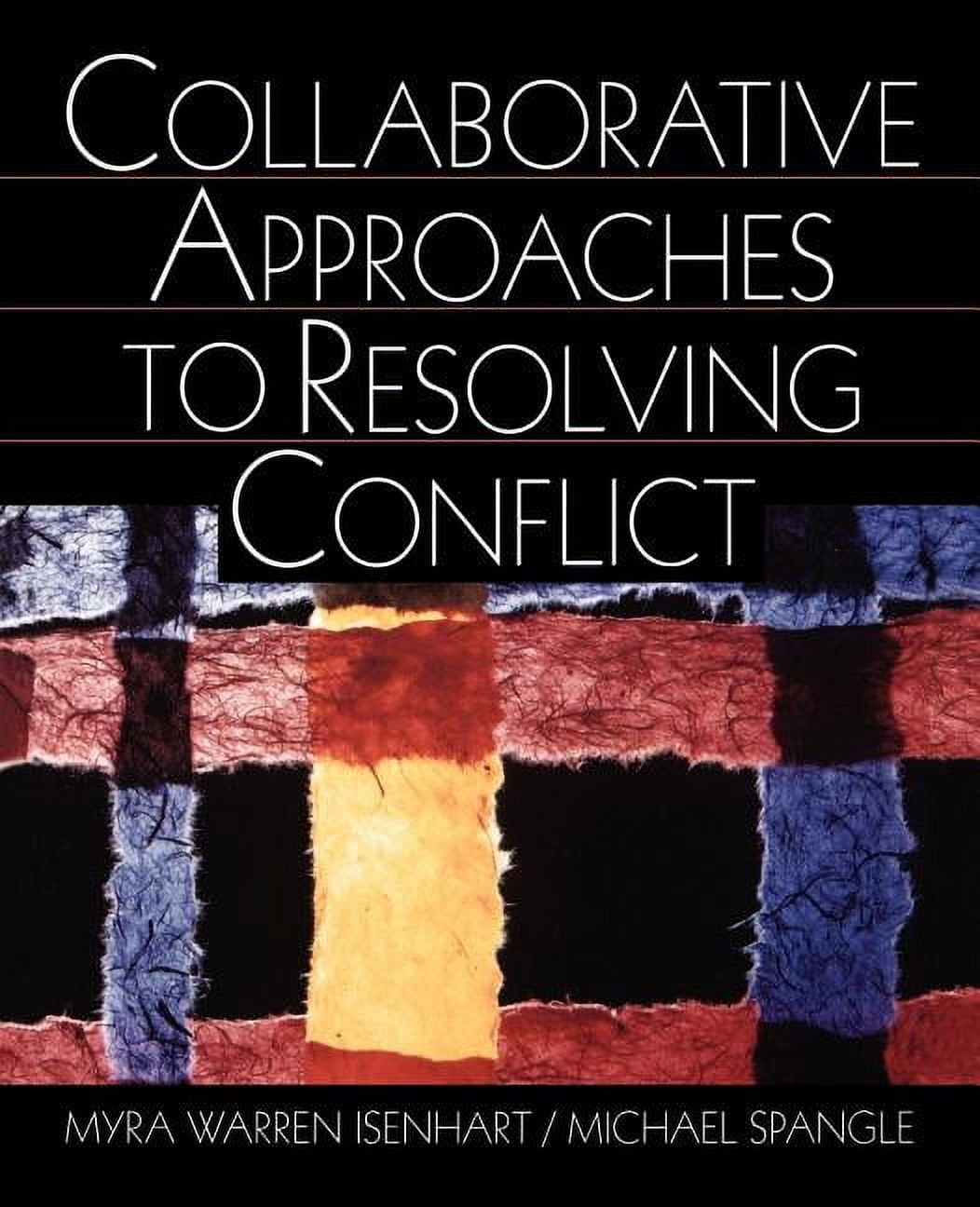 Collaborative Approaches to Resolving Conflict, (Paperback) - Walmart.com
