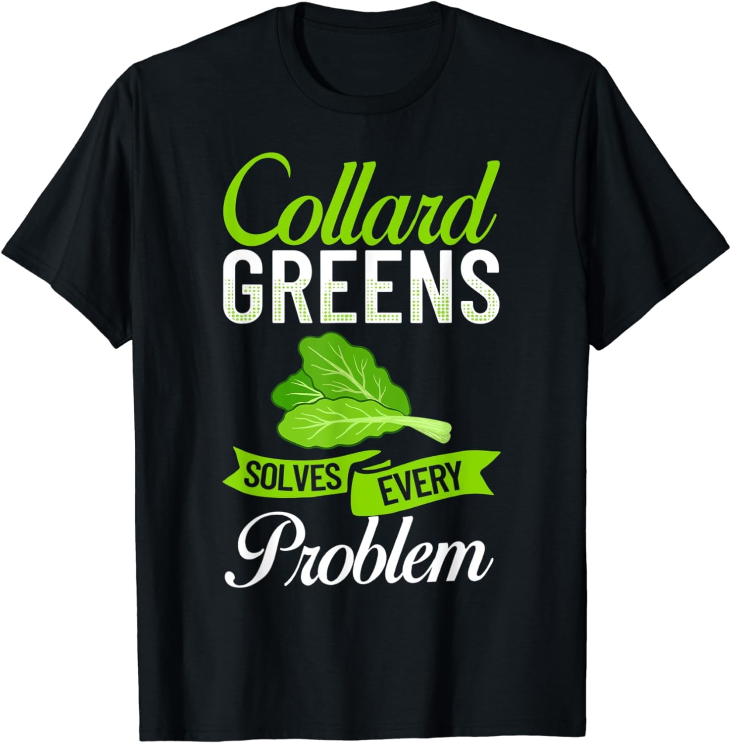 Collard Greens Recipe Plants Seasoning Vegatables Kale T-Shirt ... Collard Greens Recipe Plants Seasoning Vegatables Kale T-Shirt ...