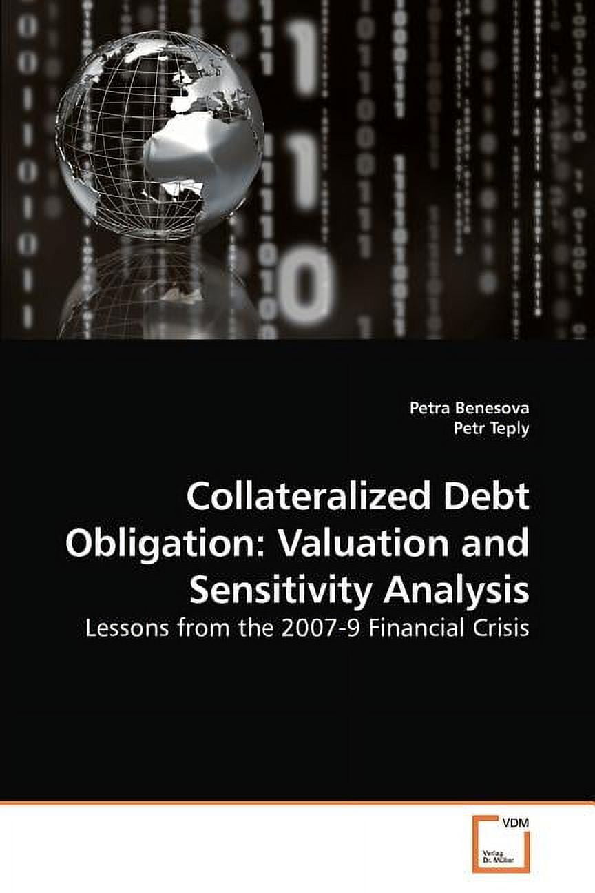 Collateralized Debt Obligation: Valuation and Sensitivity Analysis ...
