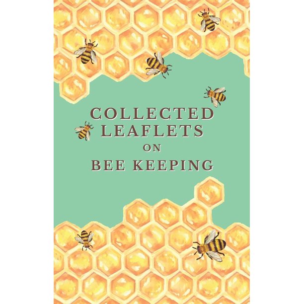 Collected Leaflets on Bee Keeping - Walmart Business Supplies