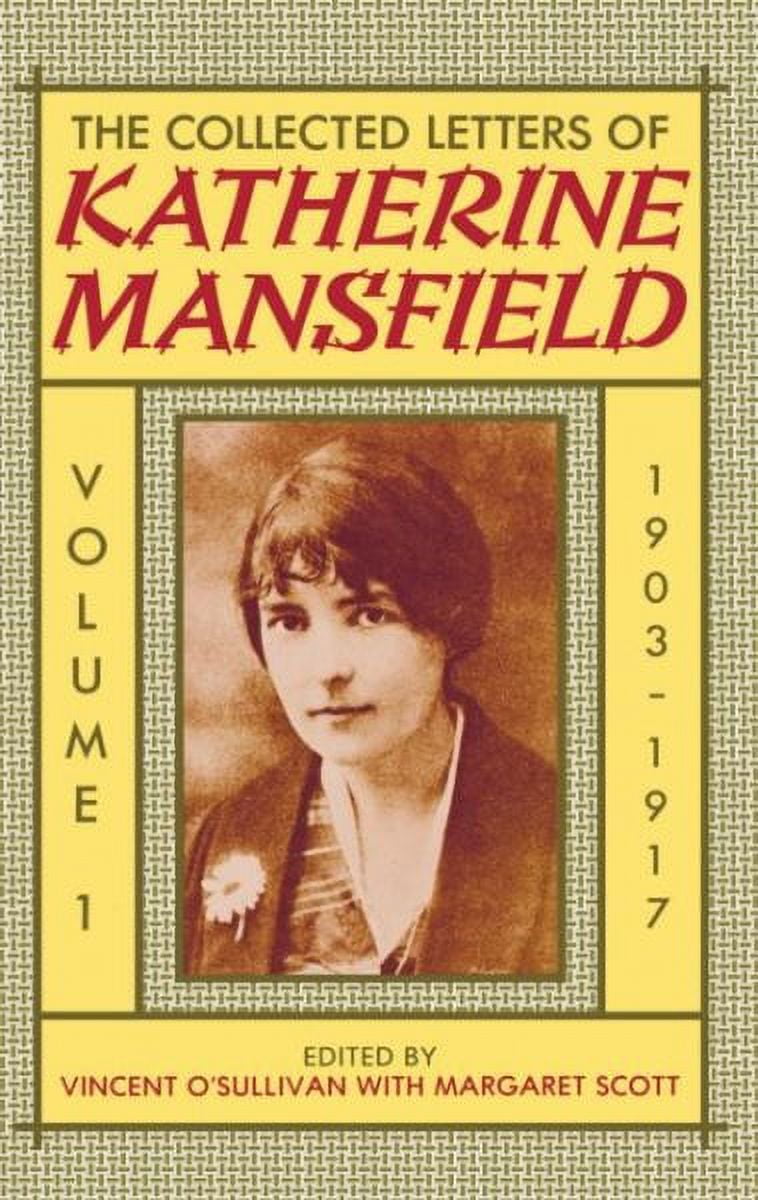 Collected Letters of Katherine Mansfield : 1903-1917 - Walmart.com