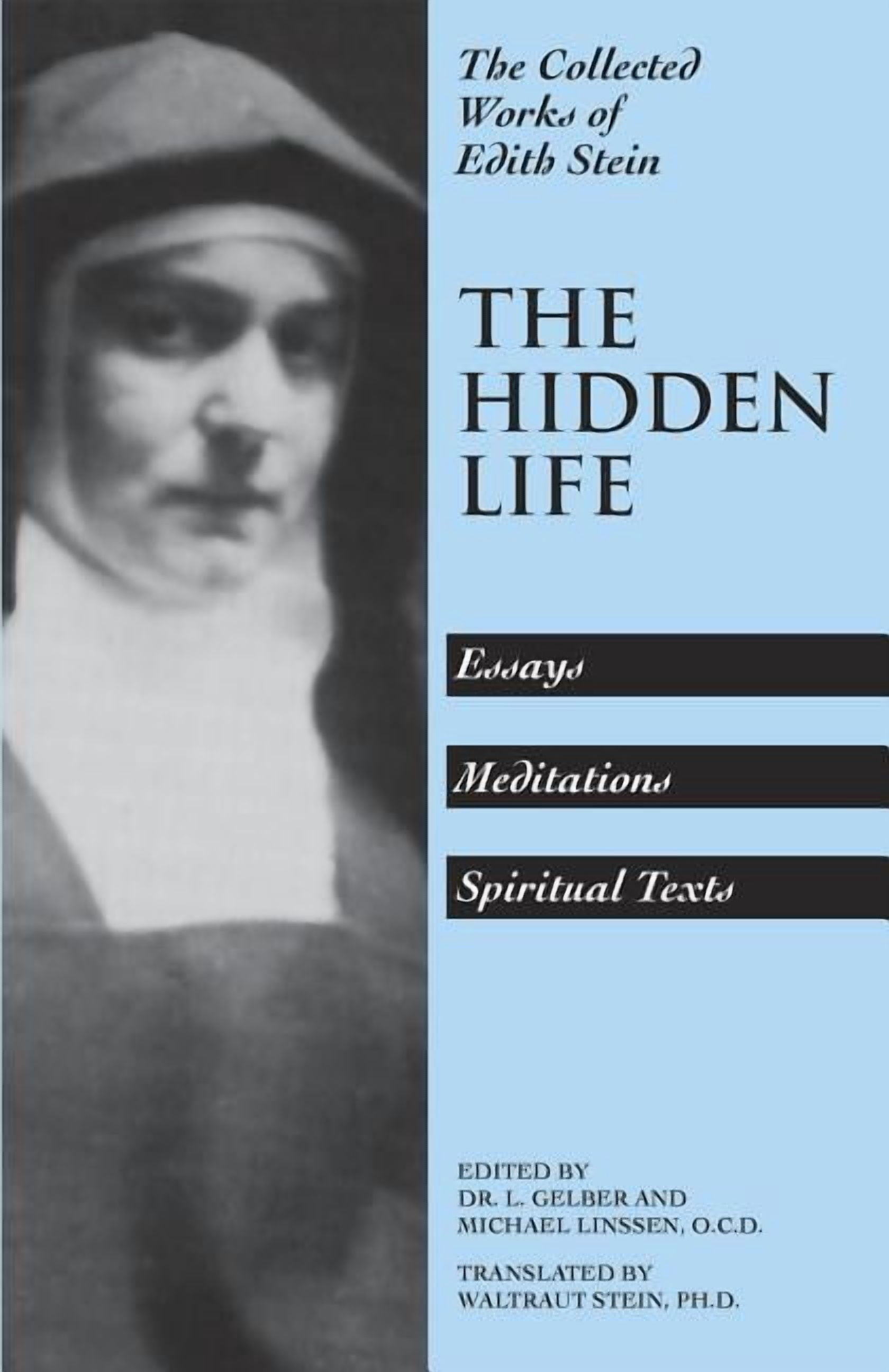 Collected Works of Edith Stein, Sister T The Hidden Life, (Paperback ...