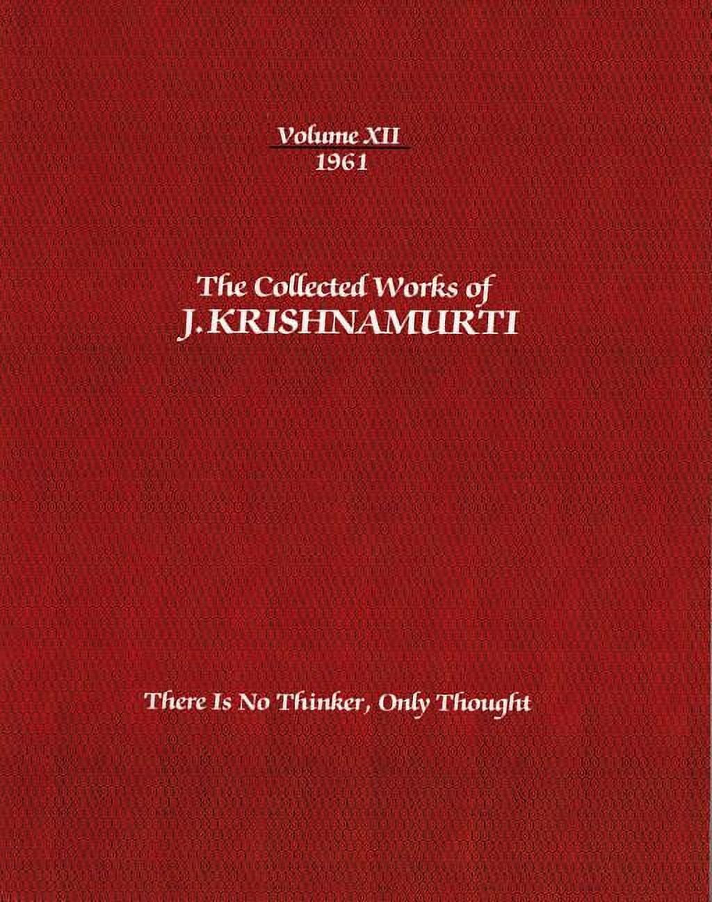 Collected Works of J.Krishnamurti The Collected Works of J ...