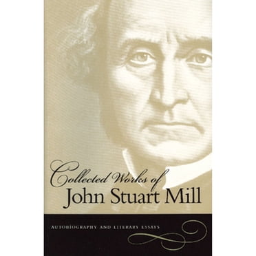 The Autobiography of John Stuart Mill (Paperback) - Walmart.com