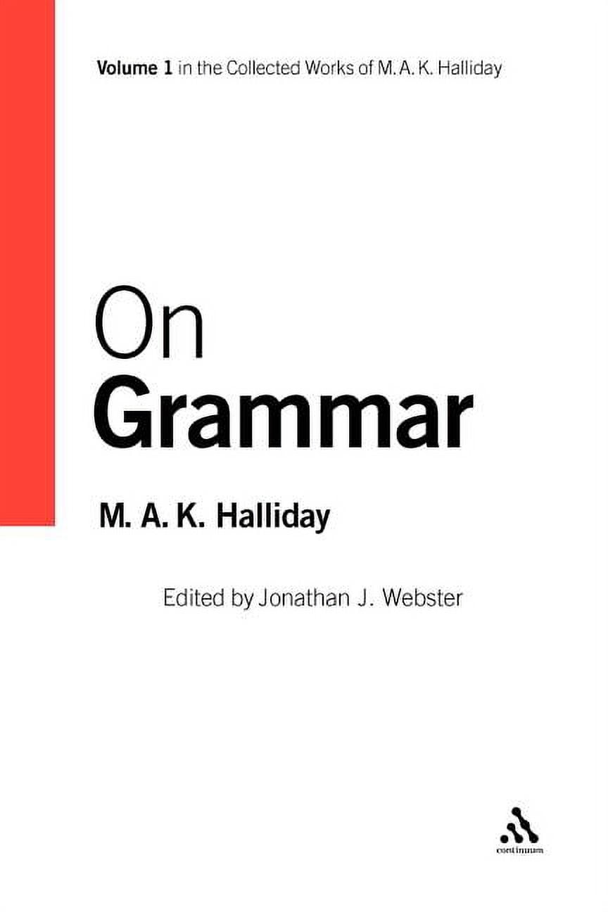 Collected Works of M.A.K. Halliday: On Grammar (Paperback) - Walmart.com
