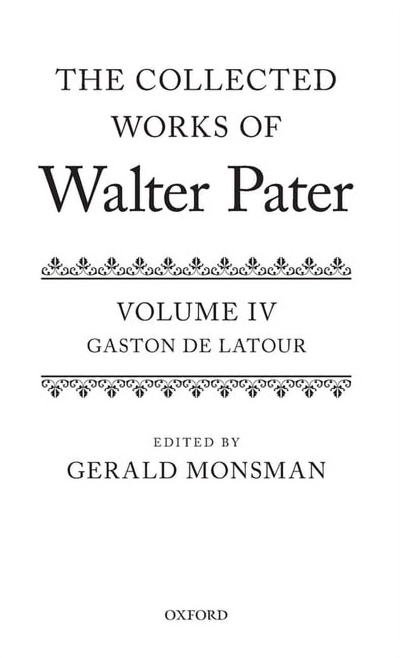 Collected Works of Walter Pater Collected Works of Walter Pater: Gaston ...