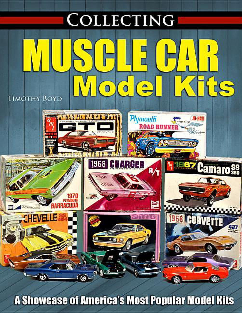 Collecting Muscle Car Model Kits, (Paperback) - Walmart.com