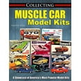 Collecting Muscle Car Model Kits, (Paperback) - Walmart.com