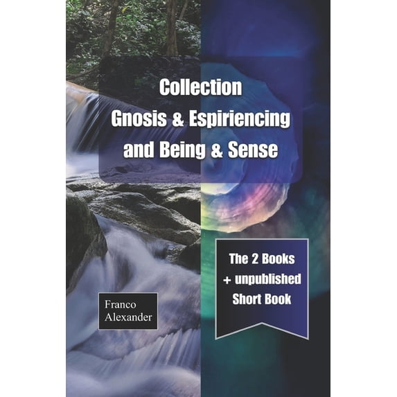 Collection: "Gnosis & Espiriencing" and "Being & Sense" The two books ...