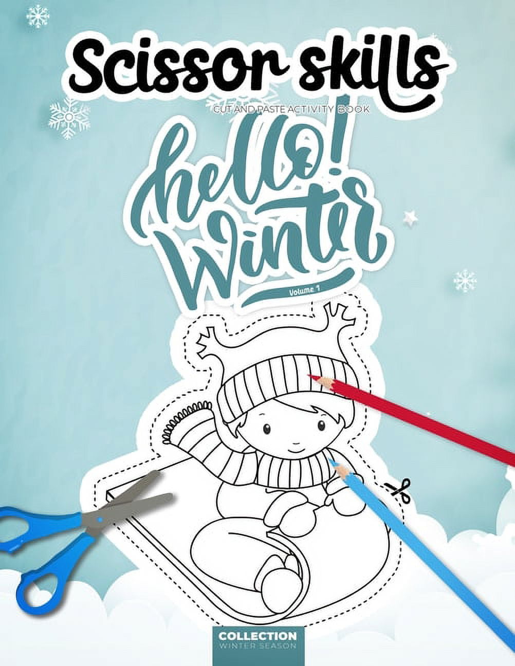Collection Winter Season Scissor Skills - Cut and Paste Activity Book ...