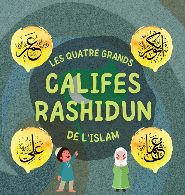 Collection de Livres Islamiques Pour Enfants: Califes Rashidun ...