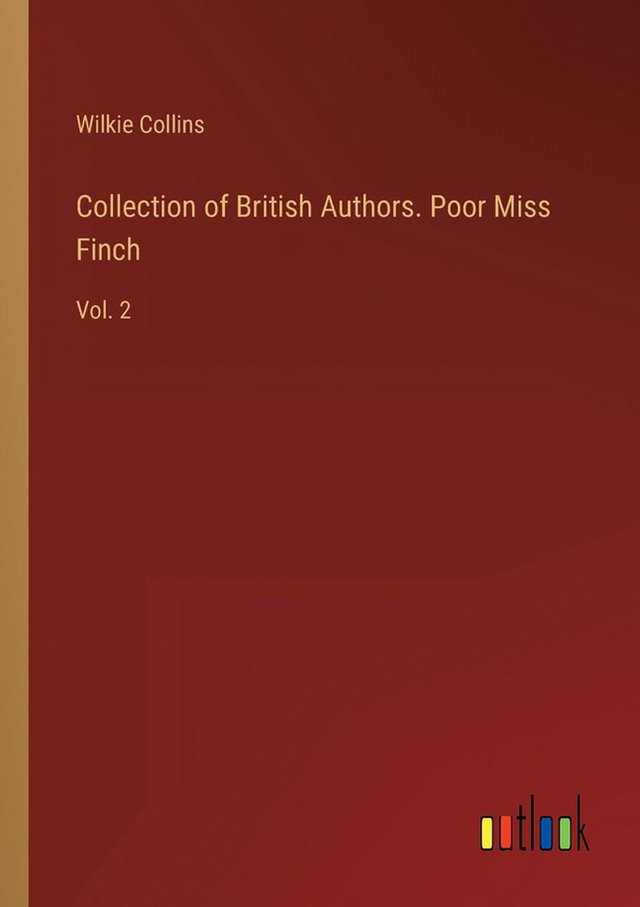 Collection of British Authors. Poor Miss Finch : Vol. 2 (Paperback ...
