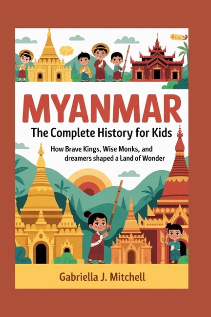 Collections of Books on the Histories of Myanmar: The Complete History ...