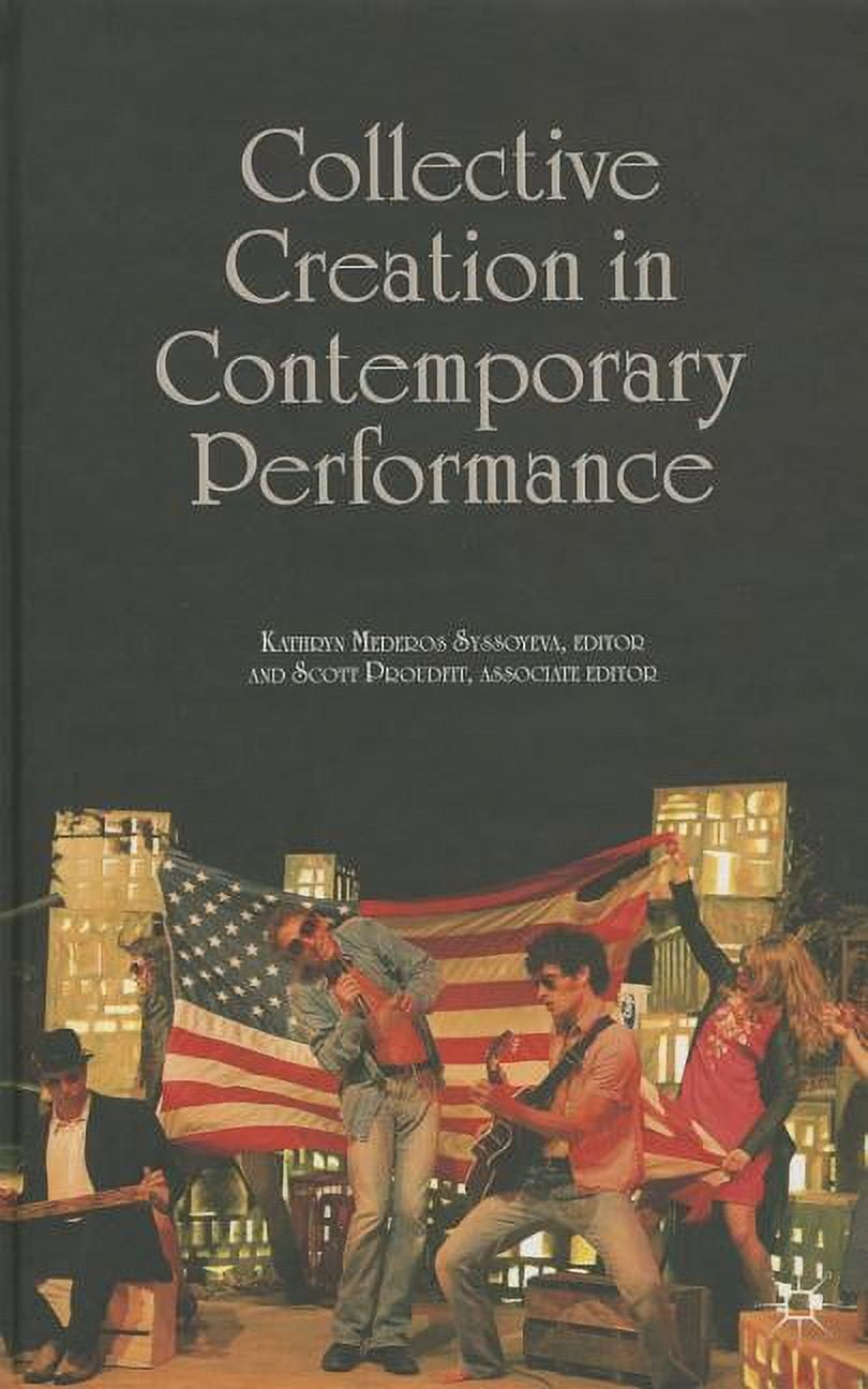 Collective Creation in Contemporary Performance, (Hardcover) - Walmart ...