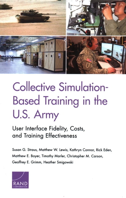 Collective Simulation-Based Training in the U.S. Army: User Interface ...