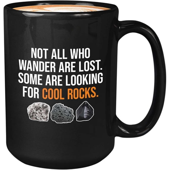 Collector Coffee Mug Black - Some are Looking for Cool Rocks - Gemstone ...