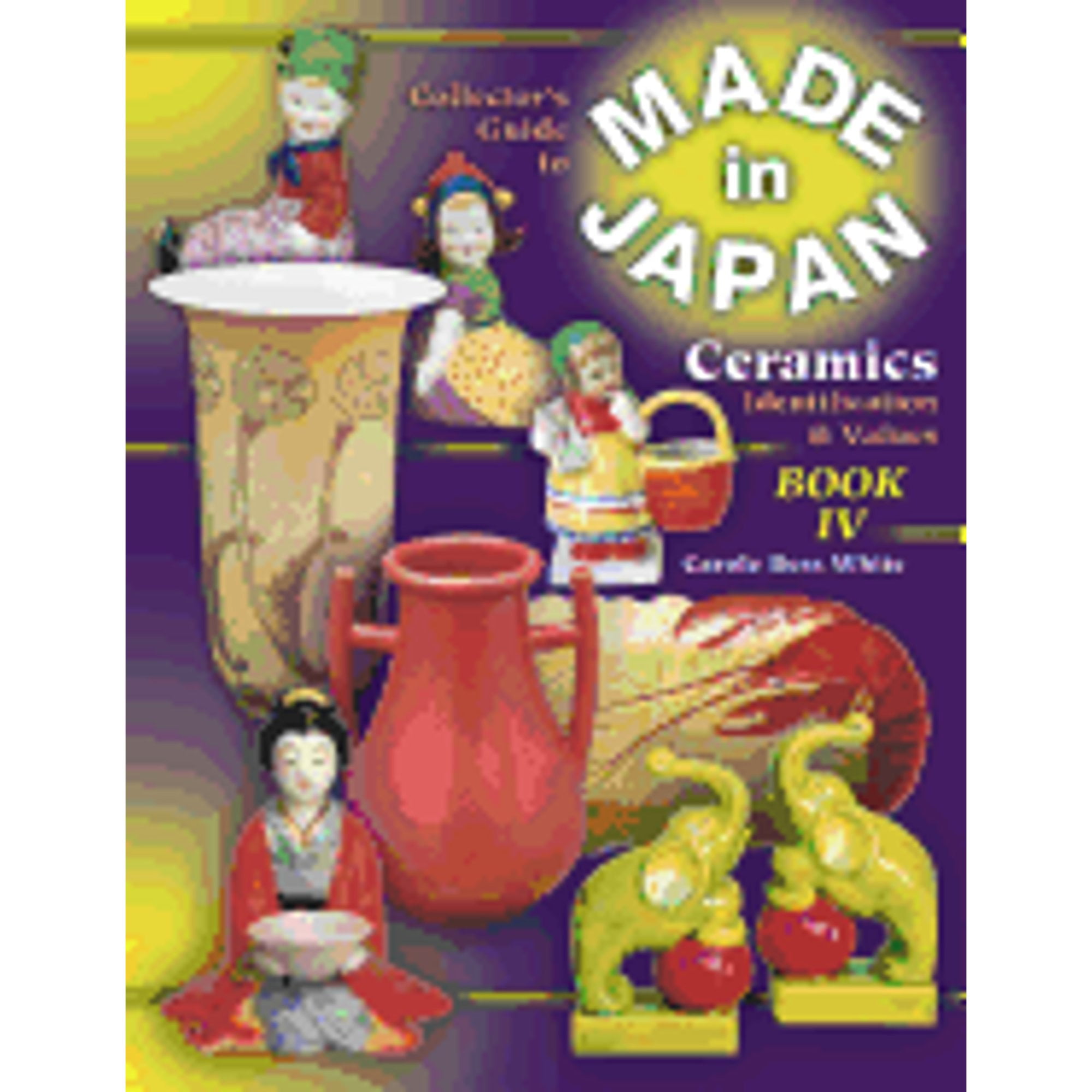 Pre-Owned The Collector's Guide to Made in Japan Ceramics ...