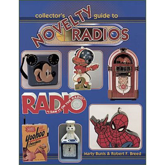 Pre-Owned Collectors Guide to Novelty Radios (Paperback) 0891456120 ...