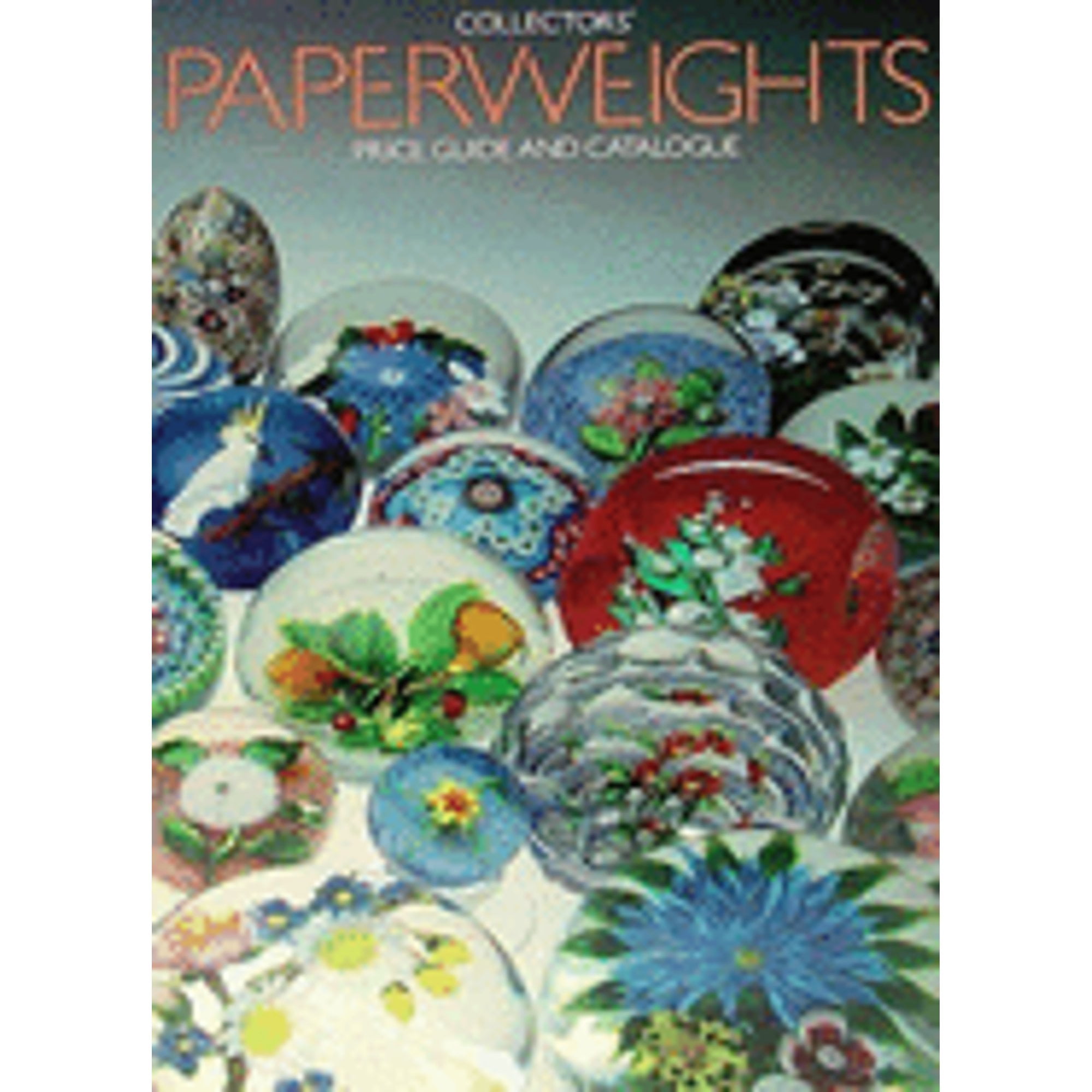 Pre-Owned Collectors Paperweights (Paperback) 0933756046 9780933756045 ...