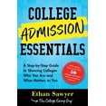 College Admission Essentials: A Step-By-Step Guide to Showing Colleges ...