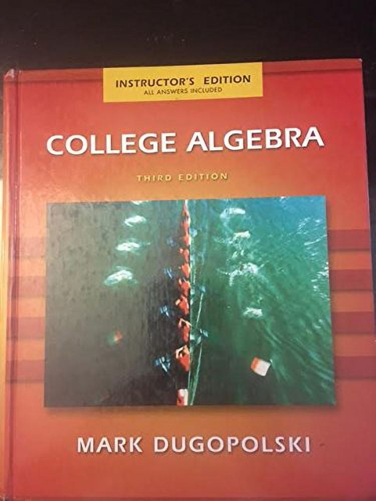 Pre-Owned College Algebra Instructor's Edition All Answers Included ...
