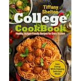 College Cookbook: Healthy, Budget-Friendly Recipes for Every Student ...