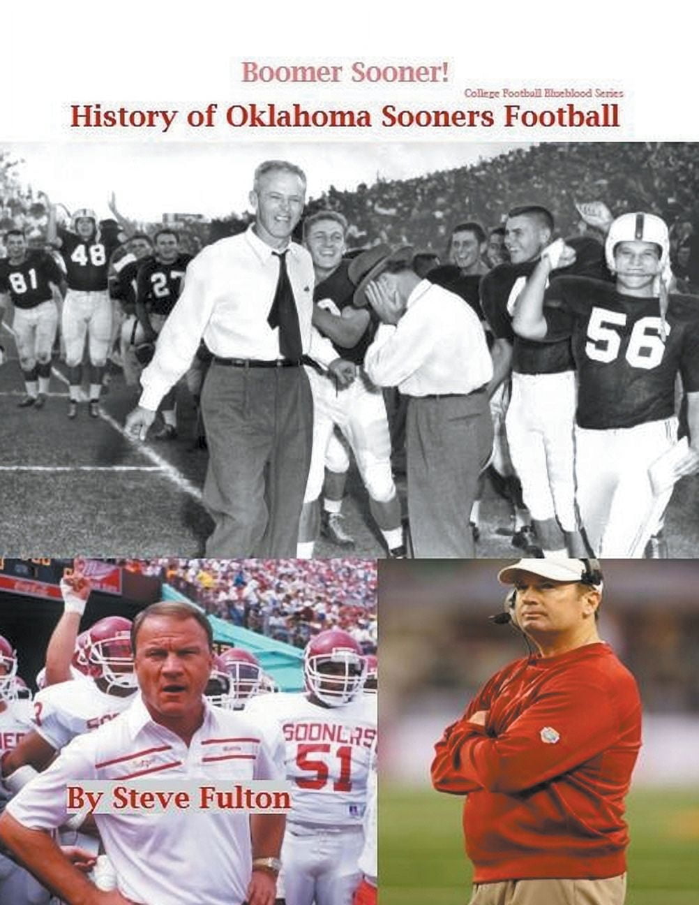 College Football Blueblood: Boomer Sooner! History of Oklahoma Sooners ...
