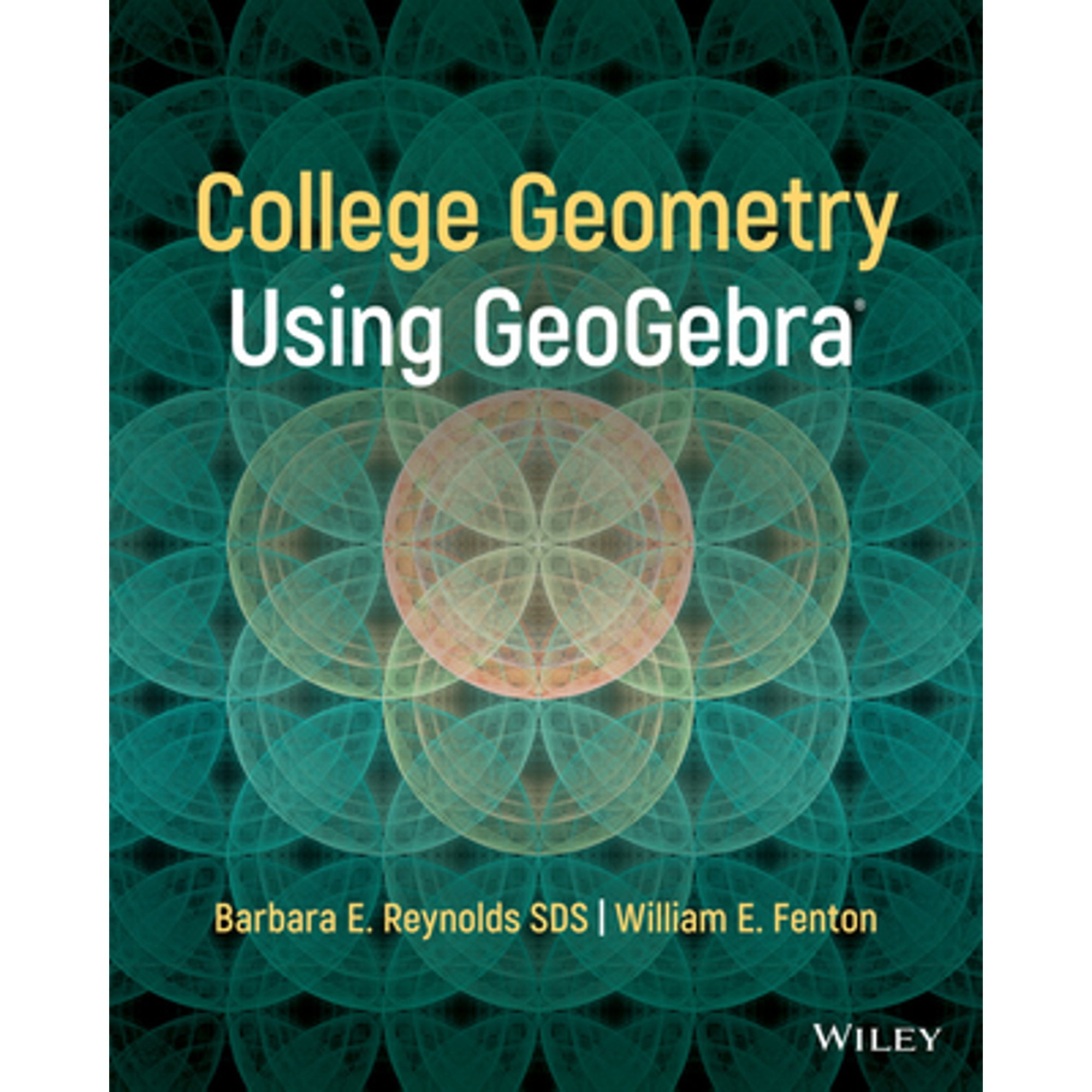 Pre-Owned College Geometry with Geogebra (Paperback 9781119718116) by ...
