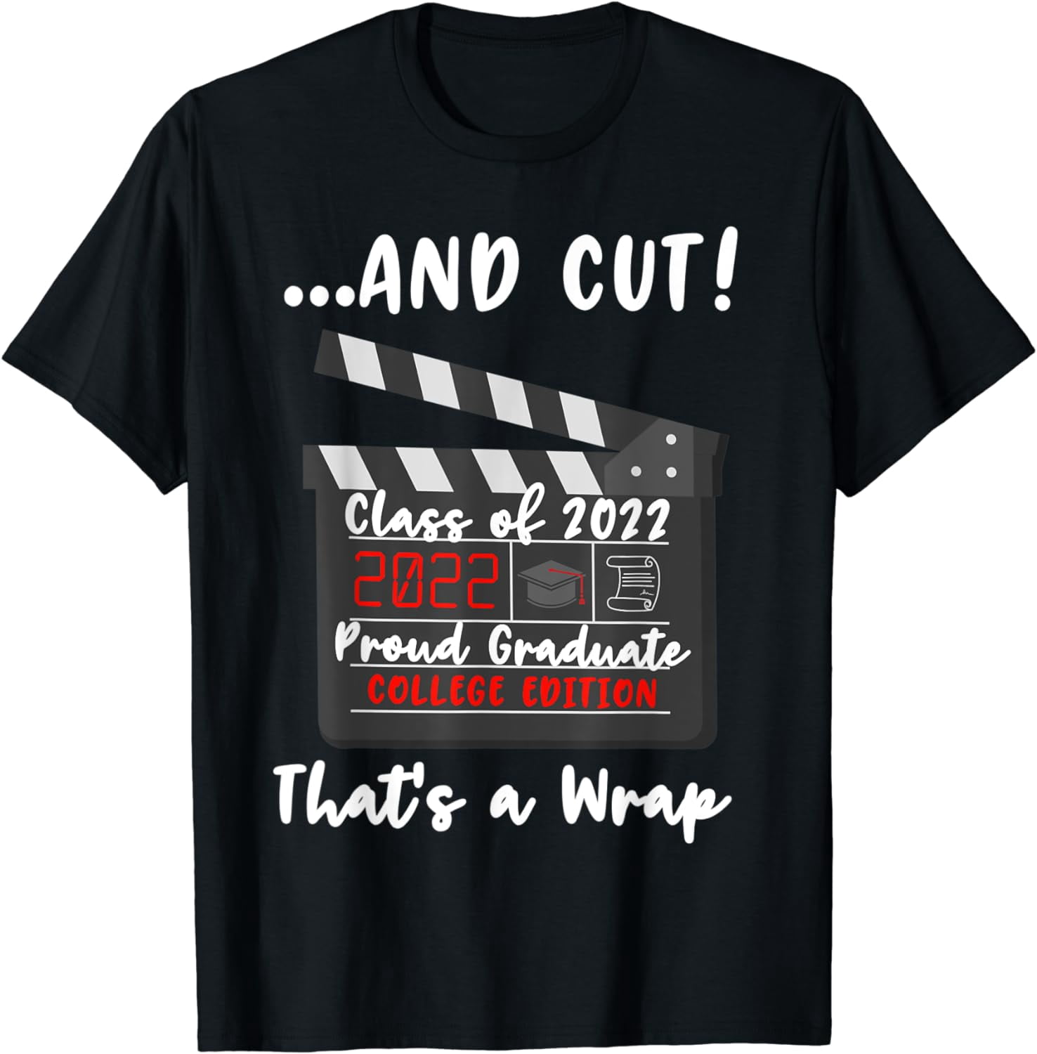 College Graduation Last Day of School College Graduate 2024 T-Shirt ...