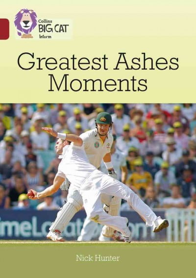 Pre-Owned Collins Big Cat: Collins Big Cat – Ten Greatest Ashes Moments ...