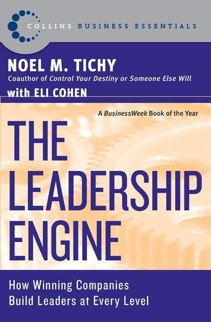 Collins Business Essentials The Leadership Engine: How Winning ...