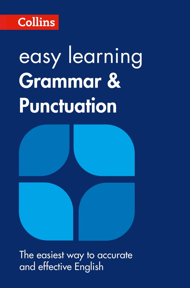 Collins Easy Learning: Collins Easy Learning English - Easy Learning Grammar And Punctuation ...