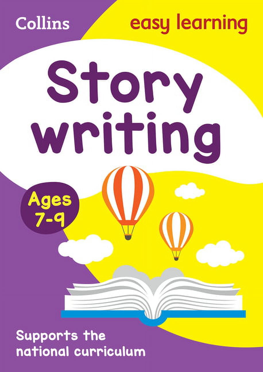Collins Easy Learning Ks2 - Story Writing Activity Book Ages 7-9 ...