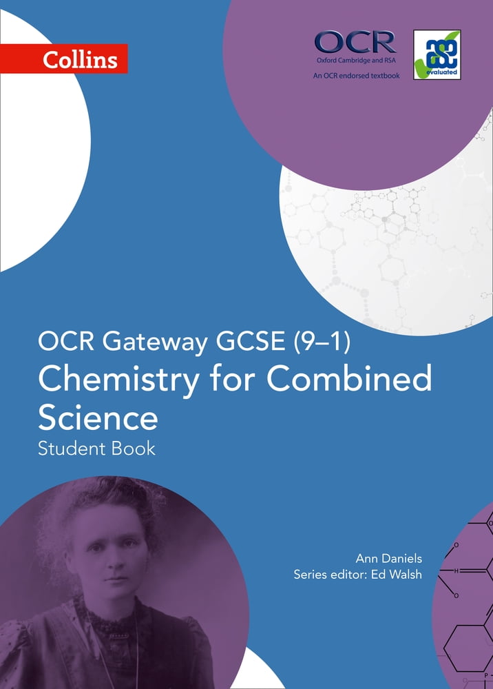 Collins GCSE Science – OCR Gateway GCSE (9-1) Chemistry for Combined Science : Student Book ...