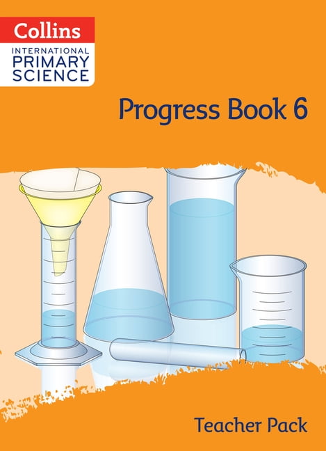 Collins International Primary Science: Progress Book 6 (Teacher Pack ...