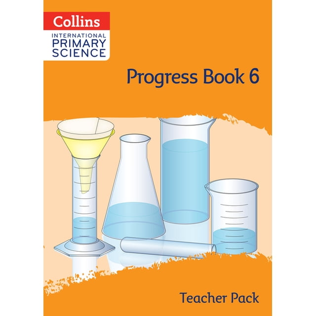 Collins International Primary Science: Progress Book 6 (Teacher Pack ...