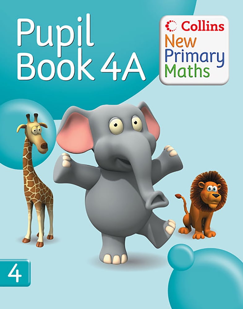 Collins New Primary Maths: Collins New Primary Maths – Pupil Book 4A ...