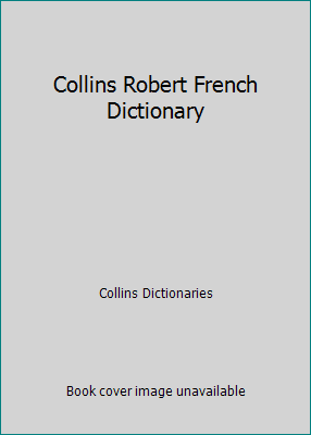 Pre-Owned Collins Robert French Dictionary (Paperback) 0008184569 ...
