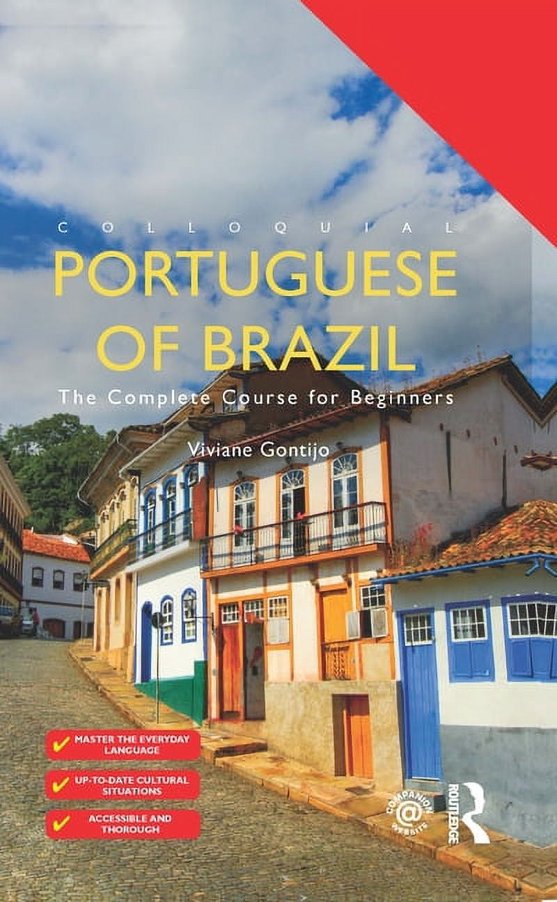 Colloquial Colloquial Portuguese of Brazil: The Complete Course for ...