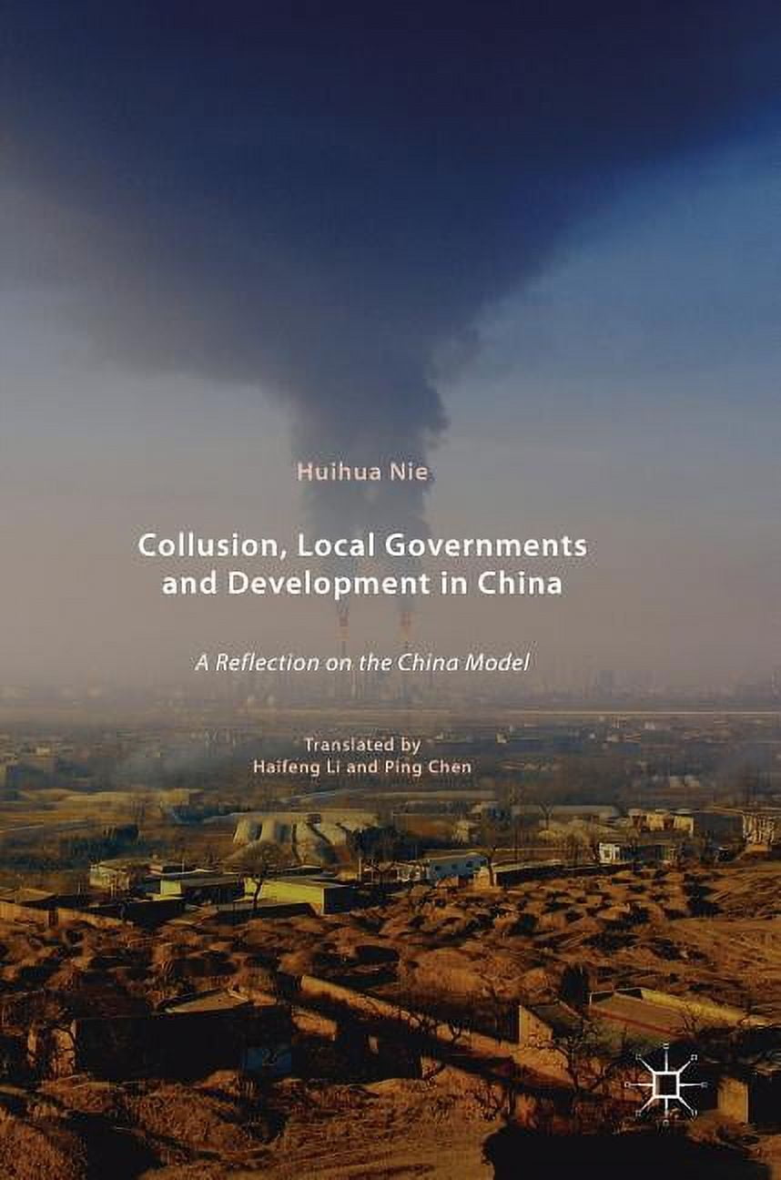 Collusion, Local Governments and Development in China: A Reflection on ...