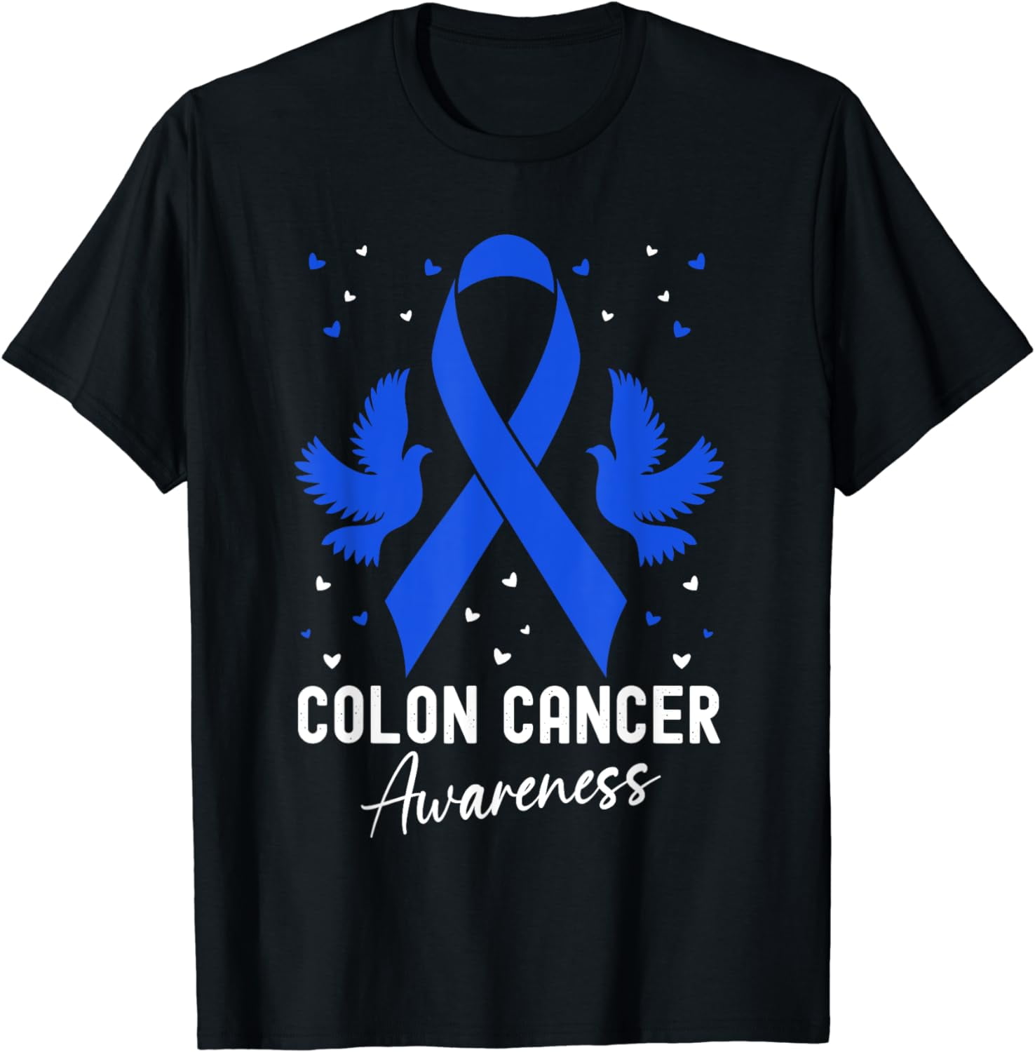 Colon Cancer Awareness Colorectal Cancer Dark Blue Ribbon T-Shirt ...