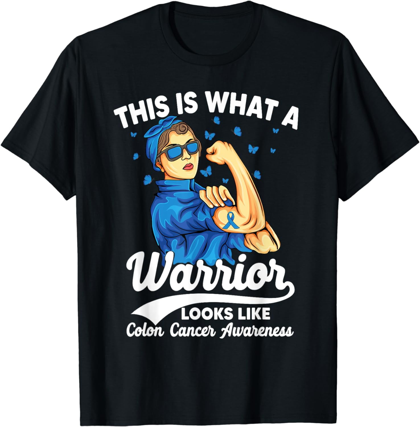 Colon Cancer Warrior Unbreakable Colorectal cancer awareness T-Shirt ...