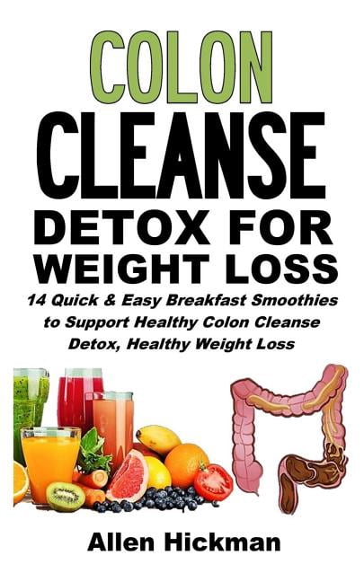 Colon Cleanse Detox for Weight Loss: 14 Quick and Easy Breakfast ...