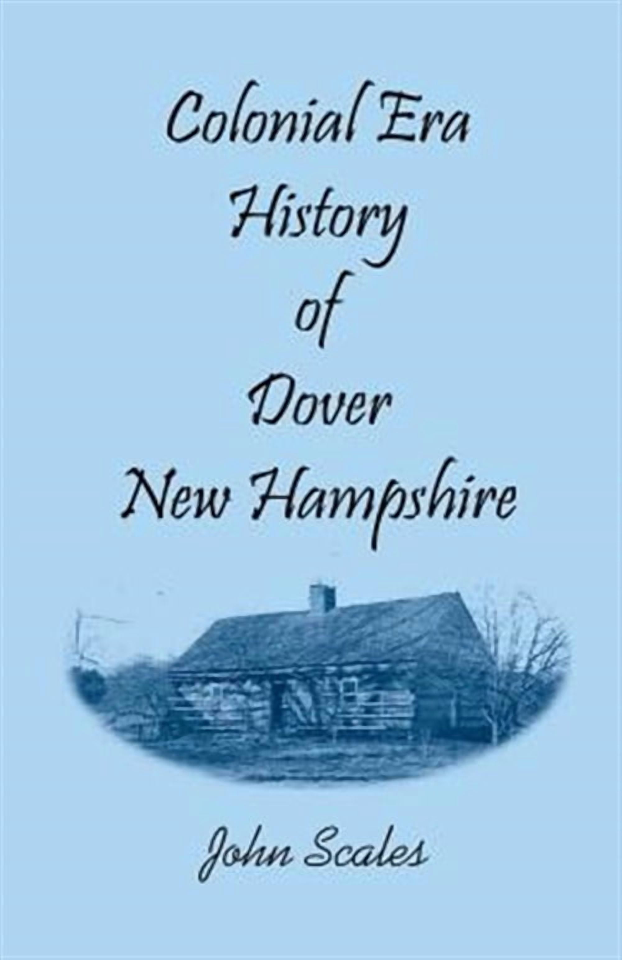 Colonial Era History of Dover, New Hampshire - Walmart Business Supplies