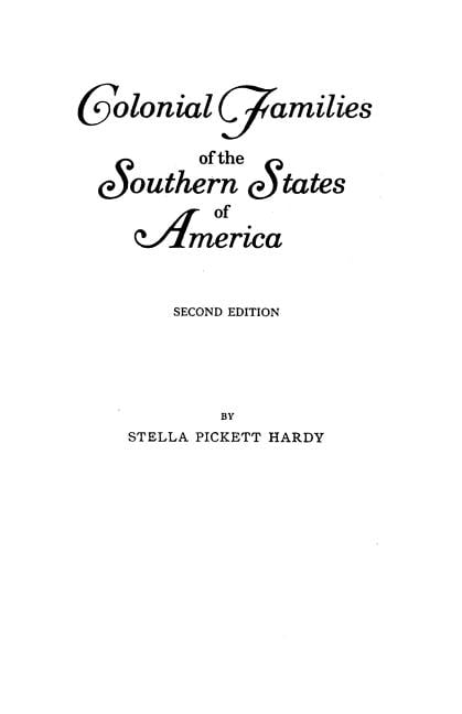 Colonial Families of the Southern States of America (Paperback ...