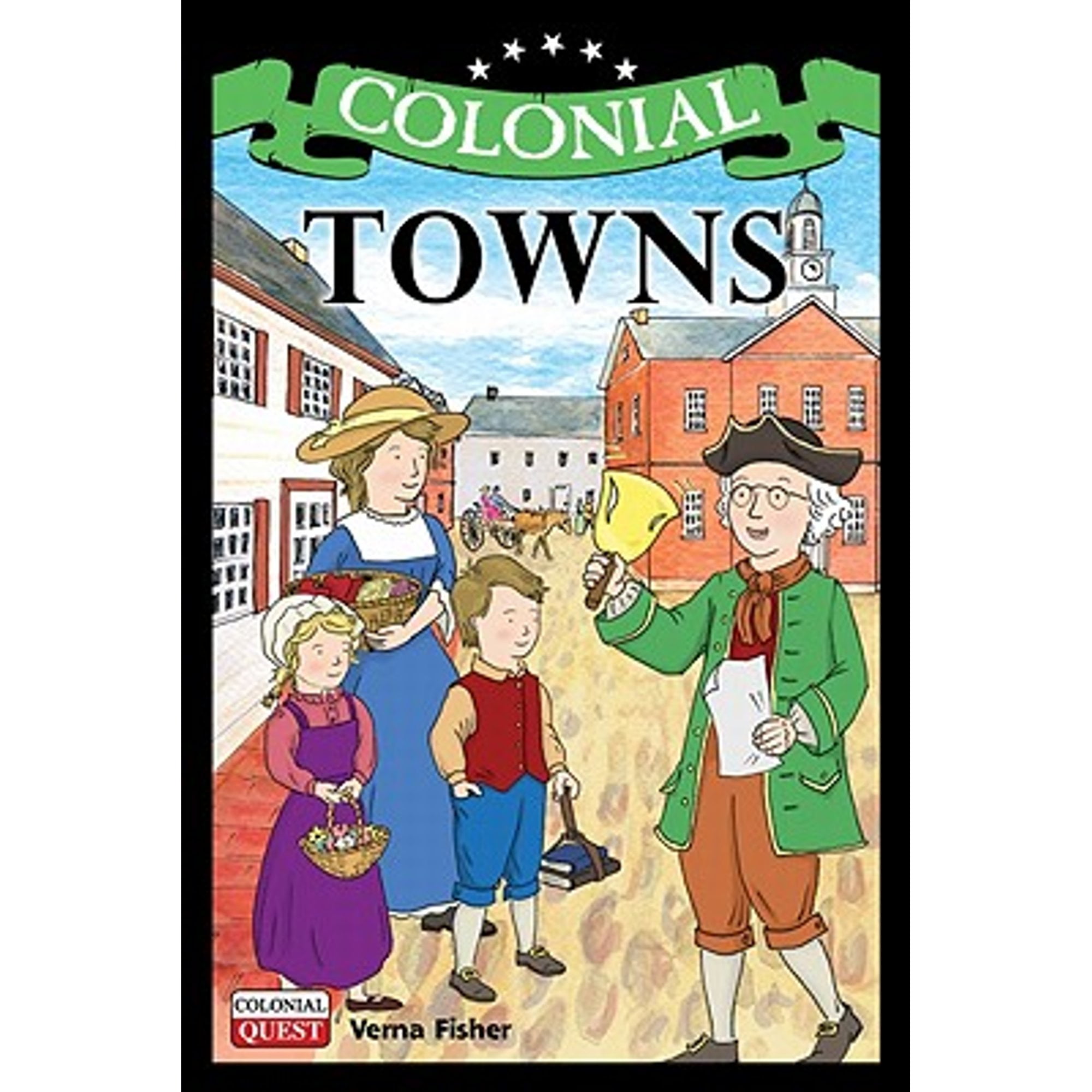 Colonial Towns (Hardcover) by Verna Fisher - Walmart.com