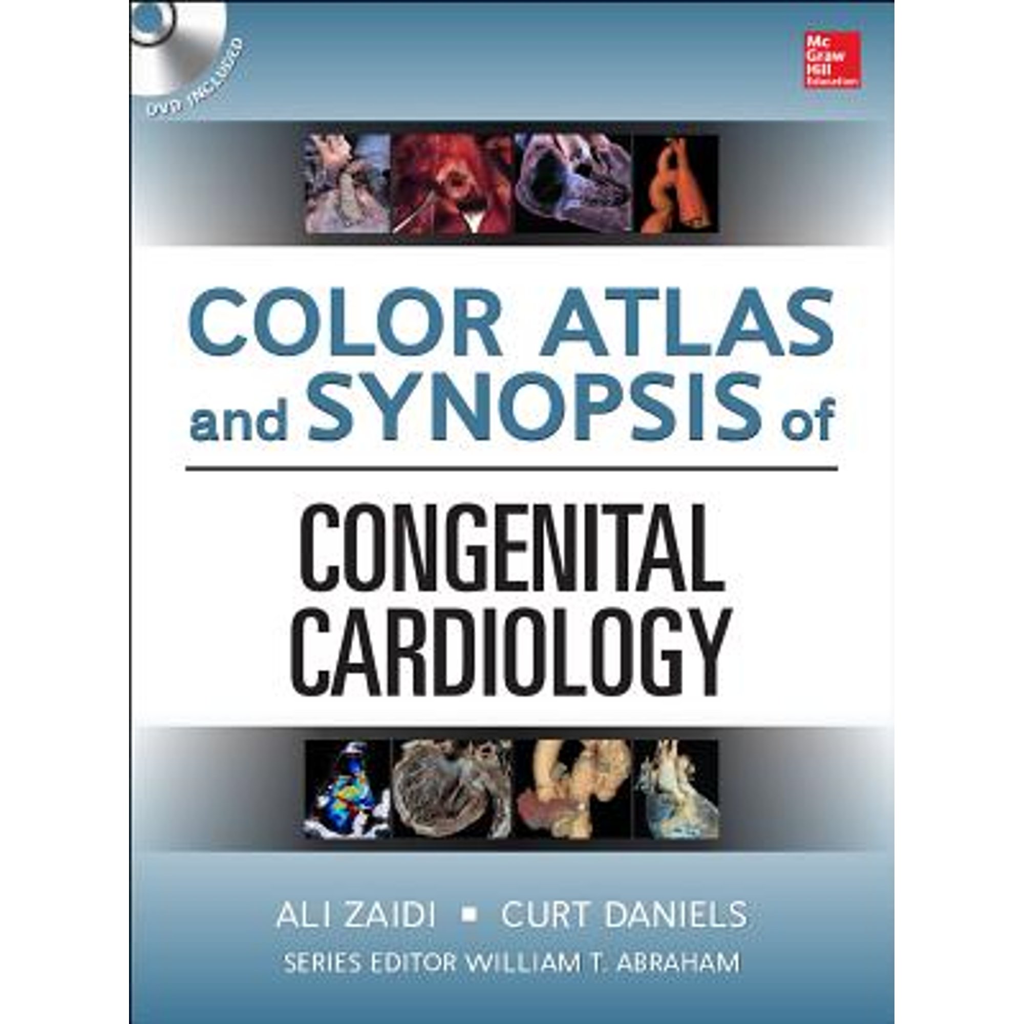 Pre-Owned Color Atlas and Synopsis of Adult Congenital Heart Disease ...