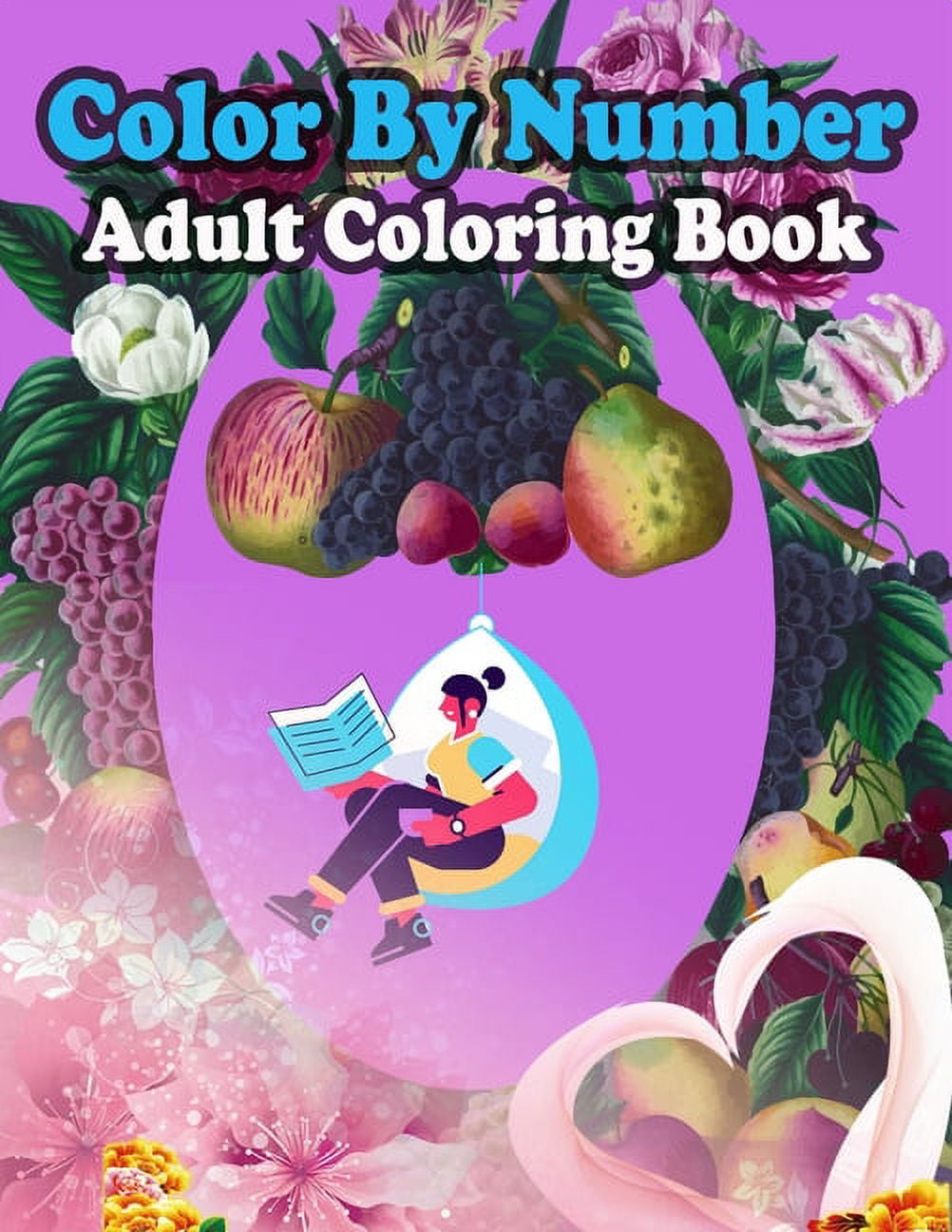 Color By Number Adult Coloring Book Large Print Birds Flowers