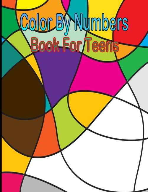 Color By Numbers Book For Teens : (Teen Coloring Books) (Paperback ...