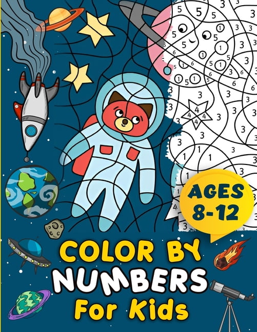 Color By Numbers For Kids Ages 8-12 Children's Activity Book Large ...